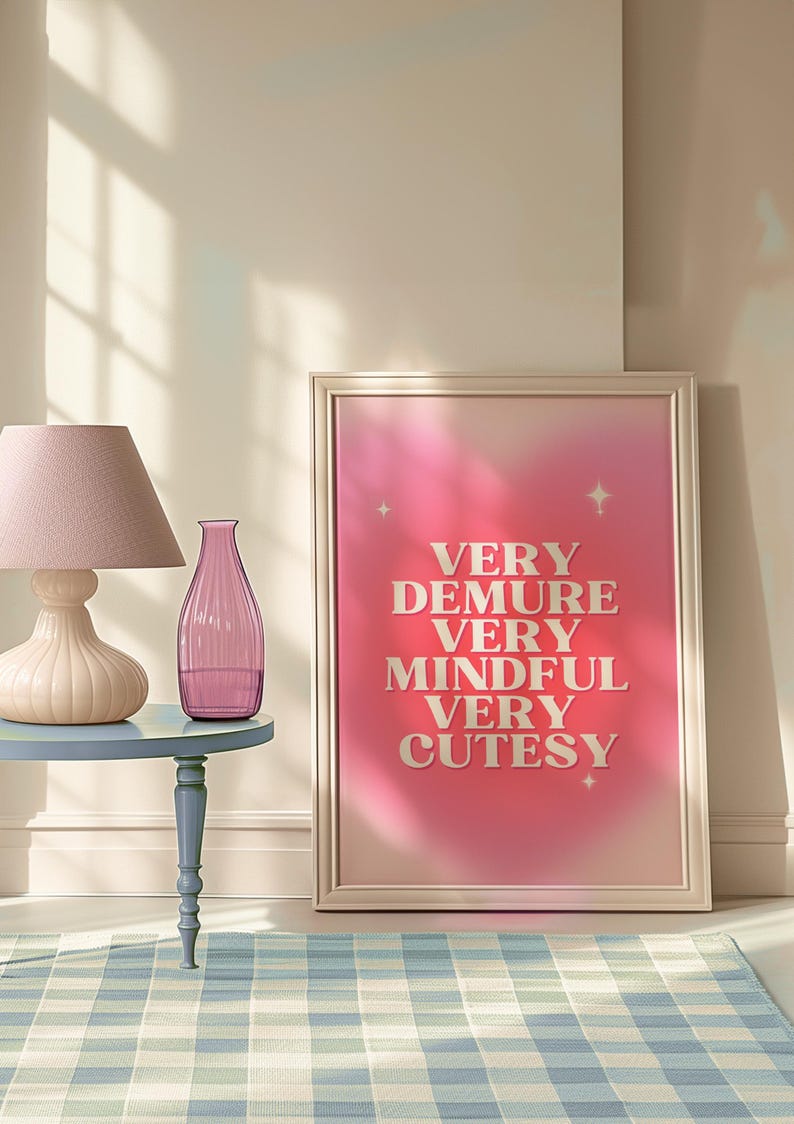 Very Demure Very Mindful Very Cutesy Print Tik Tok Trend Poster Demure ...