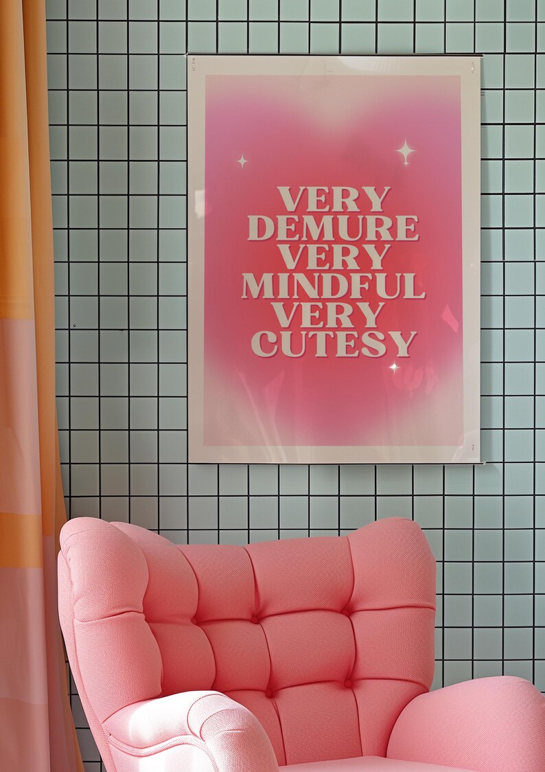 Very Demure Very Mindful Very Cutesy Print- Tik Tok Trend Poster ...