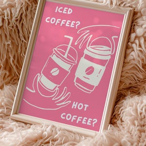 Ice Coffee or Hot Coffee Print - Preppy Coffee Bar Decor - Retro Coffee ...