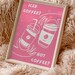 Ice Coffee or Hot Coffee Print - Preppy Coffee Bar Decor - Retro Coffee ...