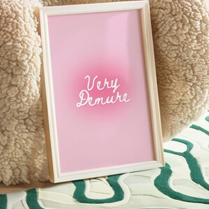 Very Demure Print- Tik Tok Trend Poster - Demure - Soft Girl Aesthetic ...