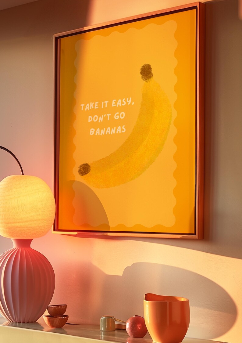 Take It Easy, Don't Go Bananas Print - Preppy Banana Poster ...