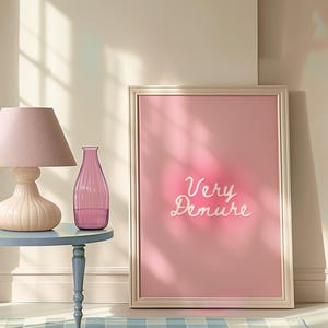 Very Demure Print- Tik Tok Trend Poster - Demure - Soft Girl Aesthetic ...