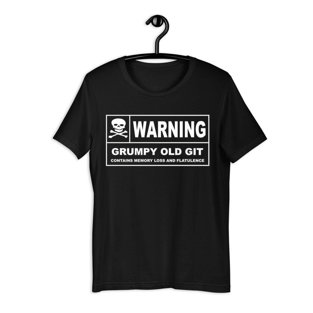 Warning Grumpy Old Git T-shirt, Funny Joke Shirt, Birthday Gift for Fathers Day Mothers Day ...