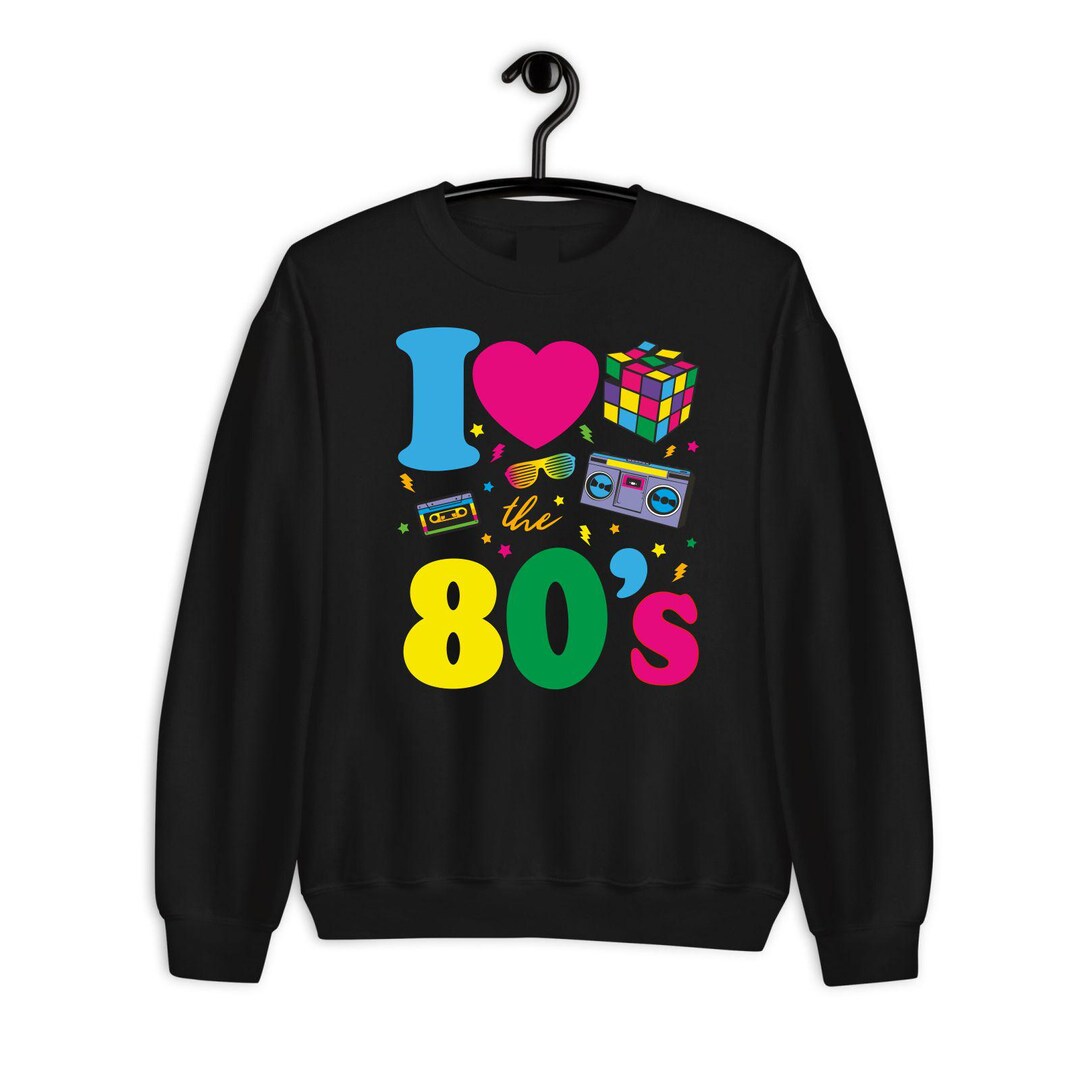 I Love 80s Sweatshirt, 80's Gig Party Hoodie, Hen Party Sweats, 1980s ...