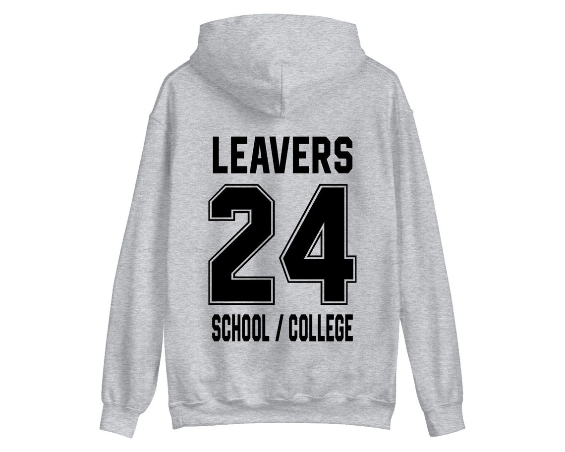 School Leavers Hoodies 2024, College Leavers, University Leavers, Year ...