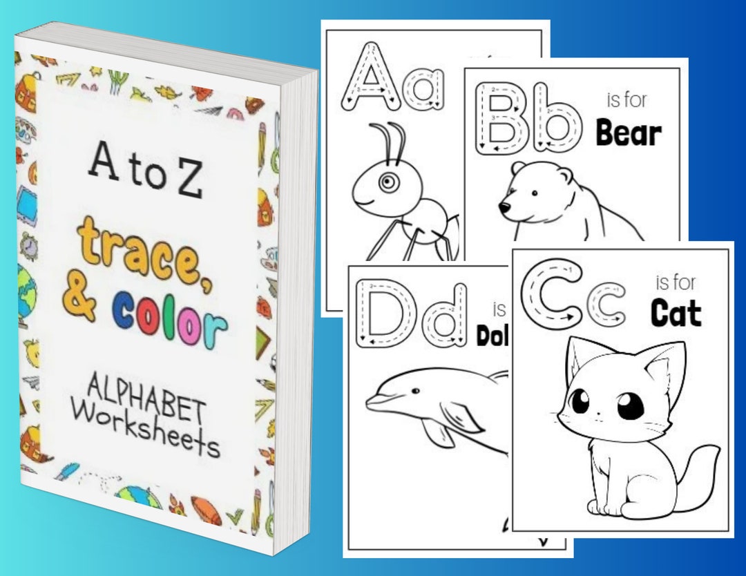 Letter A-Z Printable Tracing and Coloring Pages for Kids, Toddlers, and ...
