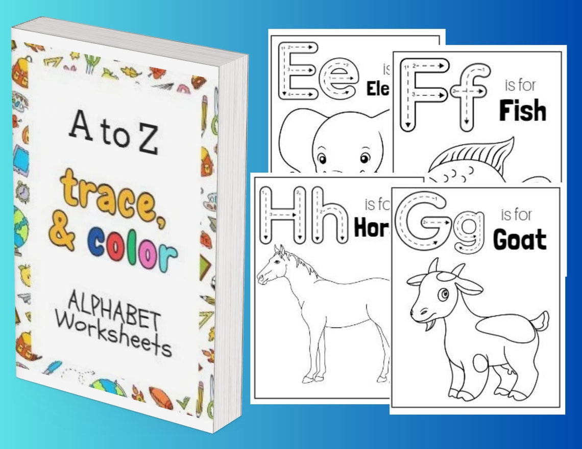 Letter A-Z Printable Tracing and Coloring Pages for Kids, Toddlers, and ...