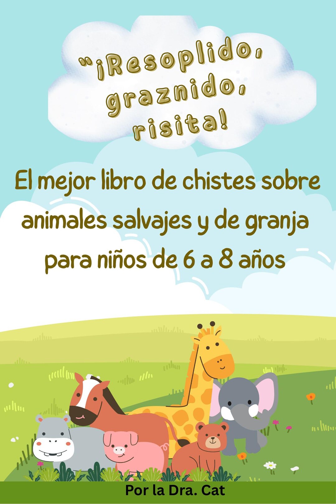 Bufido, Graznido Y Risas: Libro De Chistes De Animales De Granja Y ...