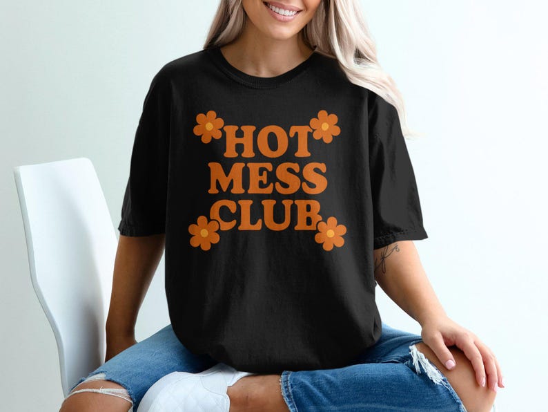 Hot Mess Club T-shirt: Retro 70s Floral Graphic Tee - Etsy