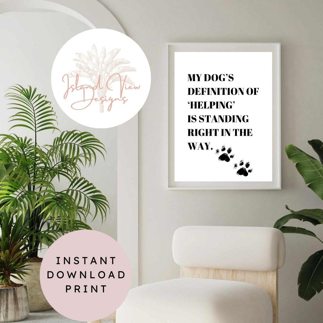 Puppy Dog Quote Art Print: Funny Dog Paw Wall Decor (digital Download ...