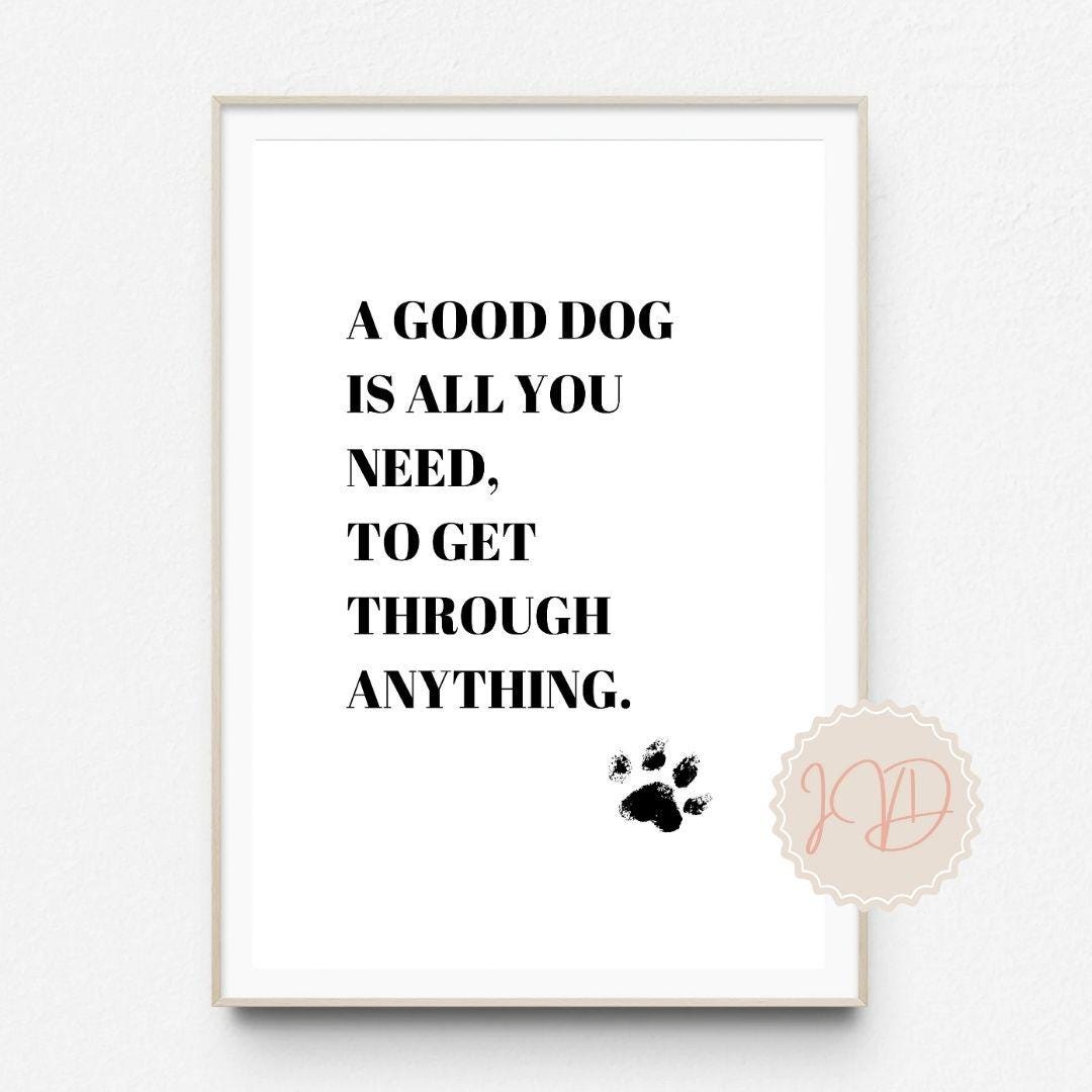 Puppy Dog Quote Wall Art Printable Download - DIY Print at Home Poster ...