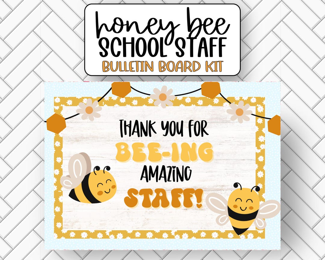 Honey Bee School Staff Bulletin Board Kit. Bee Printable Borders ...