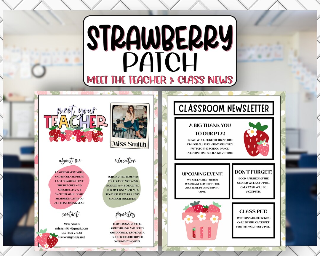 Meet the Teacher and Classroom Newsletter Strawberry Patch Classroom ...