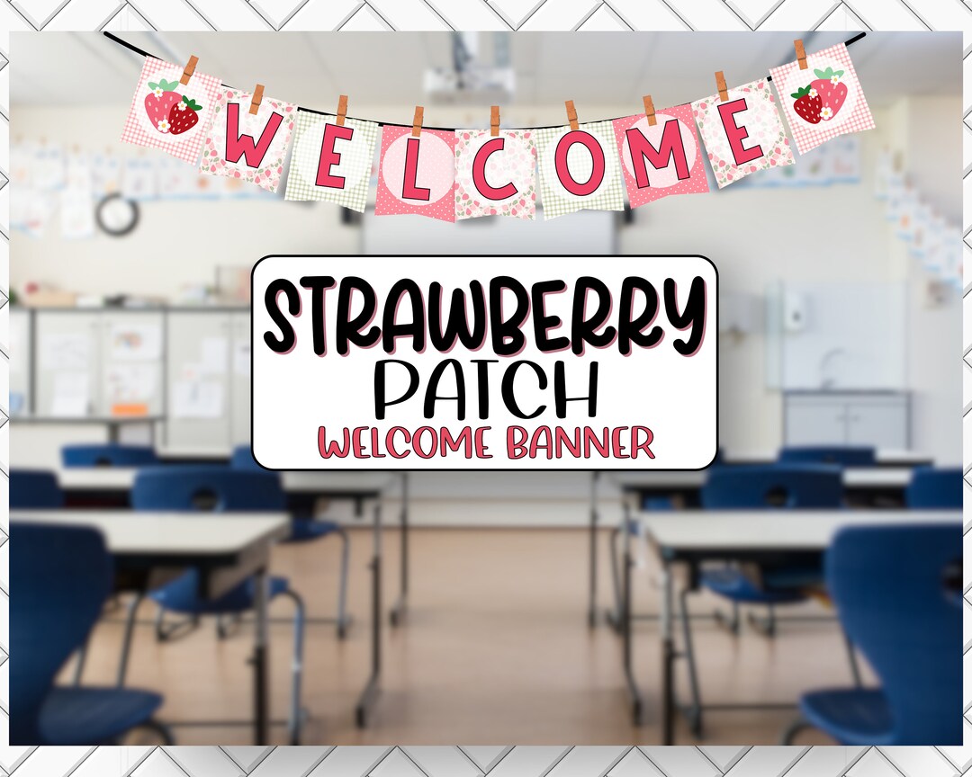 Strawberry Welcome Banner Classroom Decor. Strawberry Printable Welcome ...