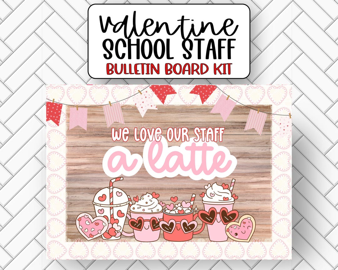 Valentine School Staff Bulletin Board Kit. Valentine Printable Borders ...