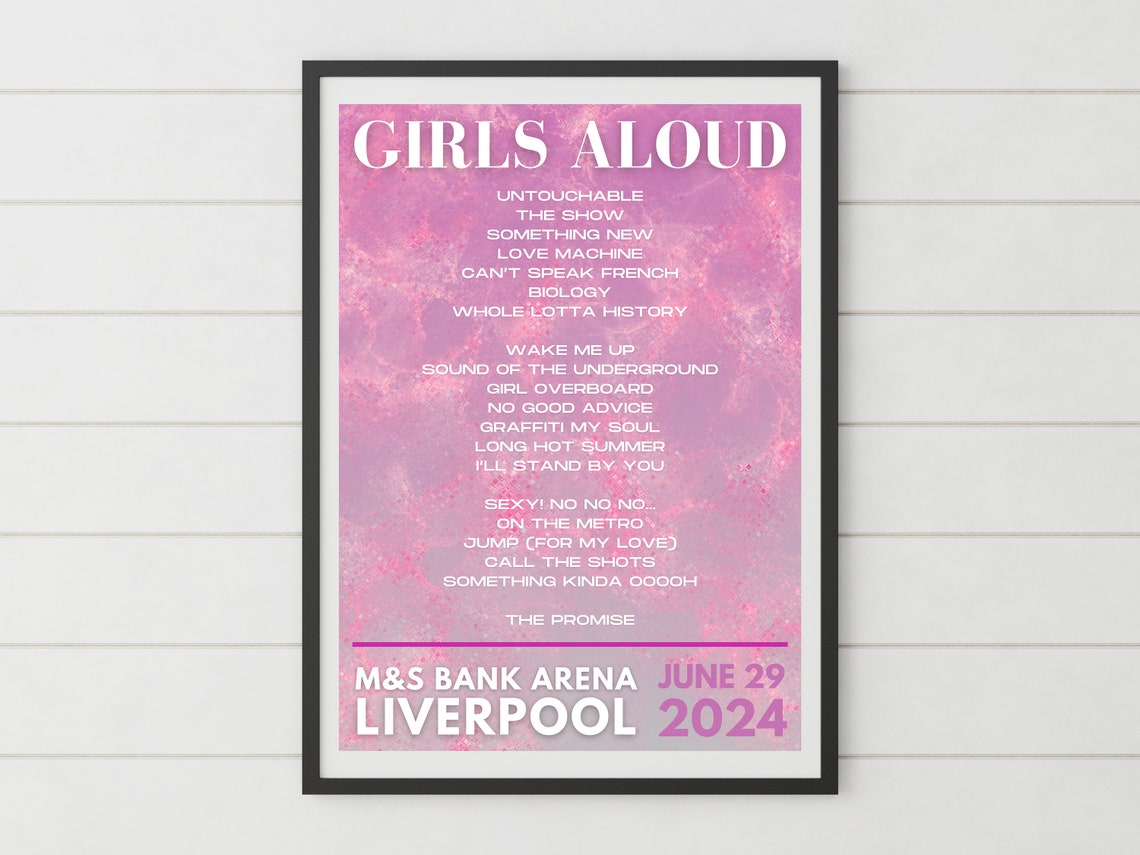 Girls Aloud Setlist Poster Print UK Tour June/july 2024 Fan Made Art ...