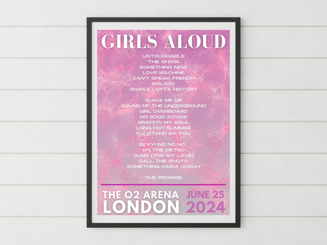 Girls Aloud Setlist Poster Print UK Tour June/july 2024 Fan Made Art ...