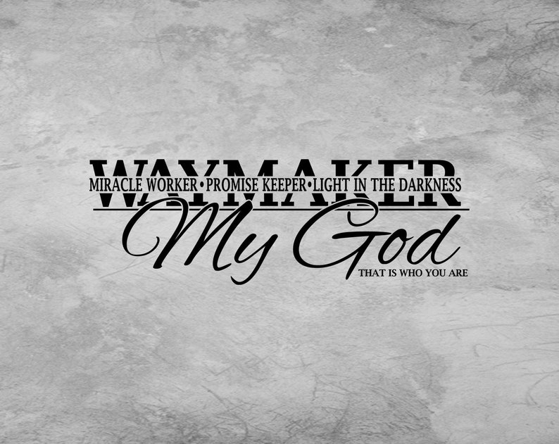 Waymaker Svg, Miracle Worker Svg, Way Maker Canvas Svg, Christian Svg ...