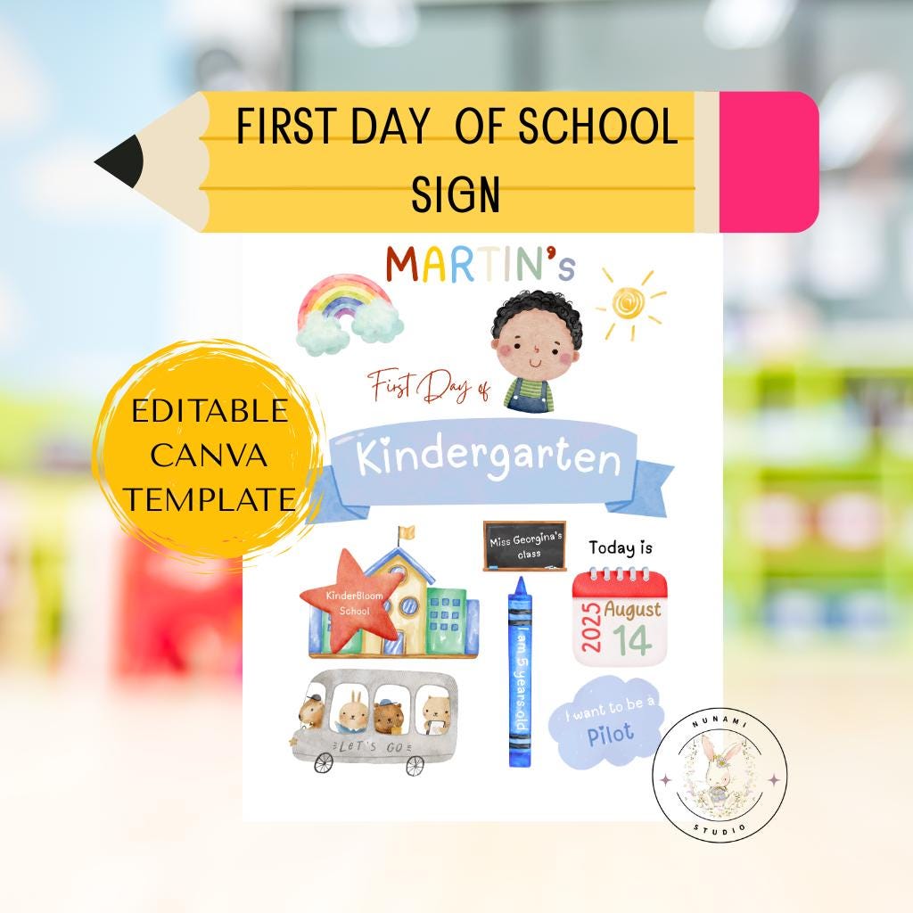 Editable First Day of School Sign: Canva Template (digital Download) - Etsy