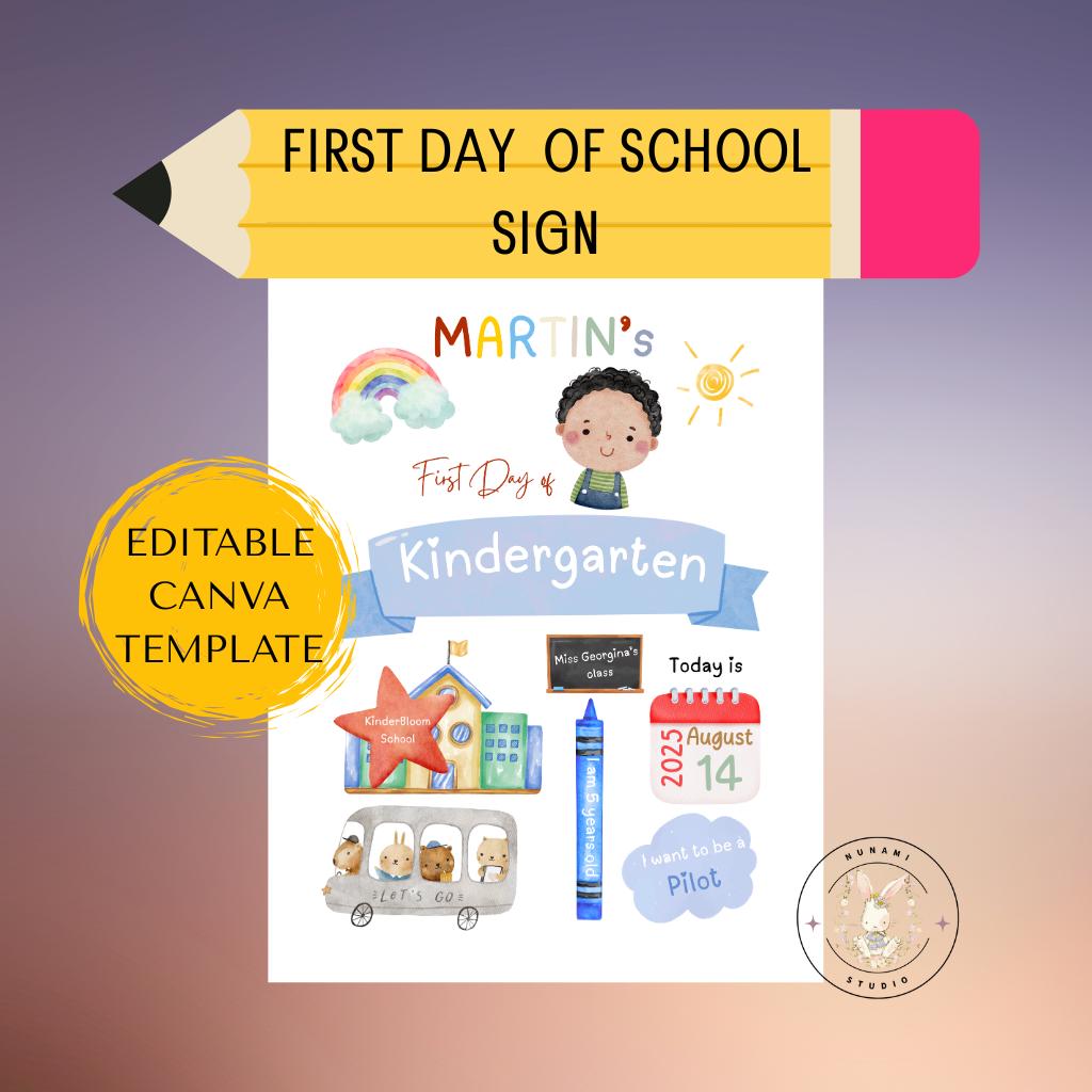 Editable First Day of School Sign: Canva Template (digital Download) - Etsy