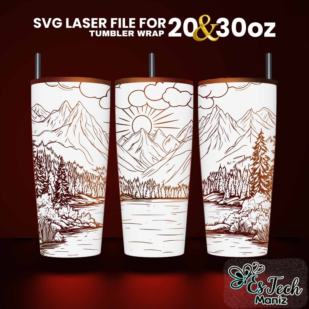 Mountain Lake Laser Engraved Full Wrap Design for 20 and 30 Tumbler ...