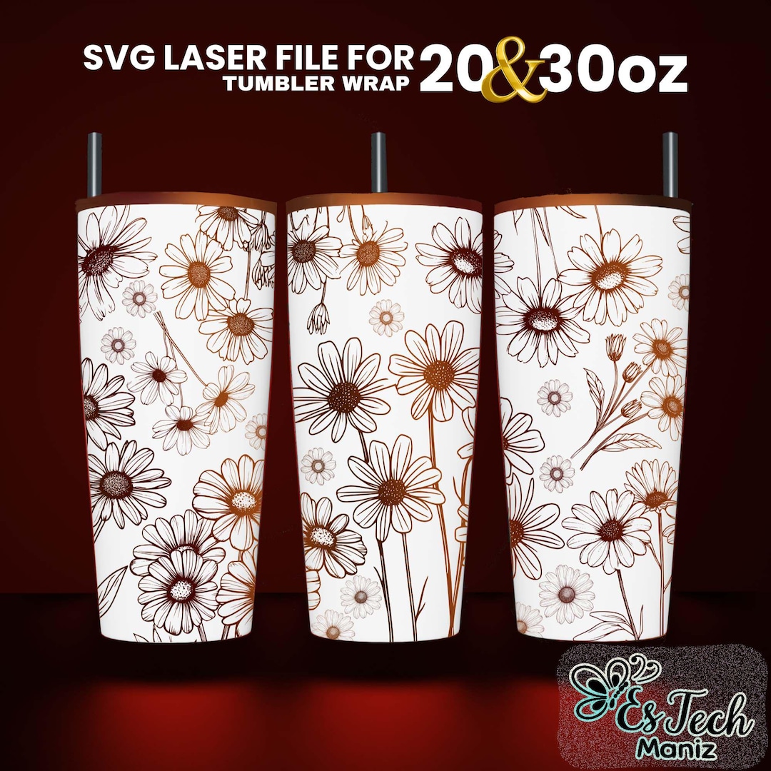 Daisy Flower Laser Engraved Full Wrap Design for 20 and 30 Tumbler ...