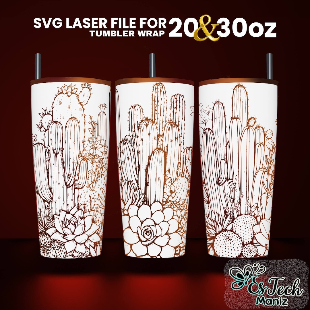 Cactus and Succulent Laser Engraved Full Wrap Design for 20 and 30 ...