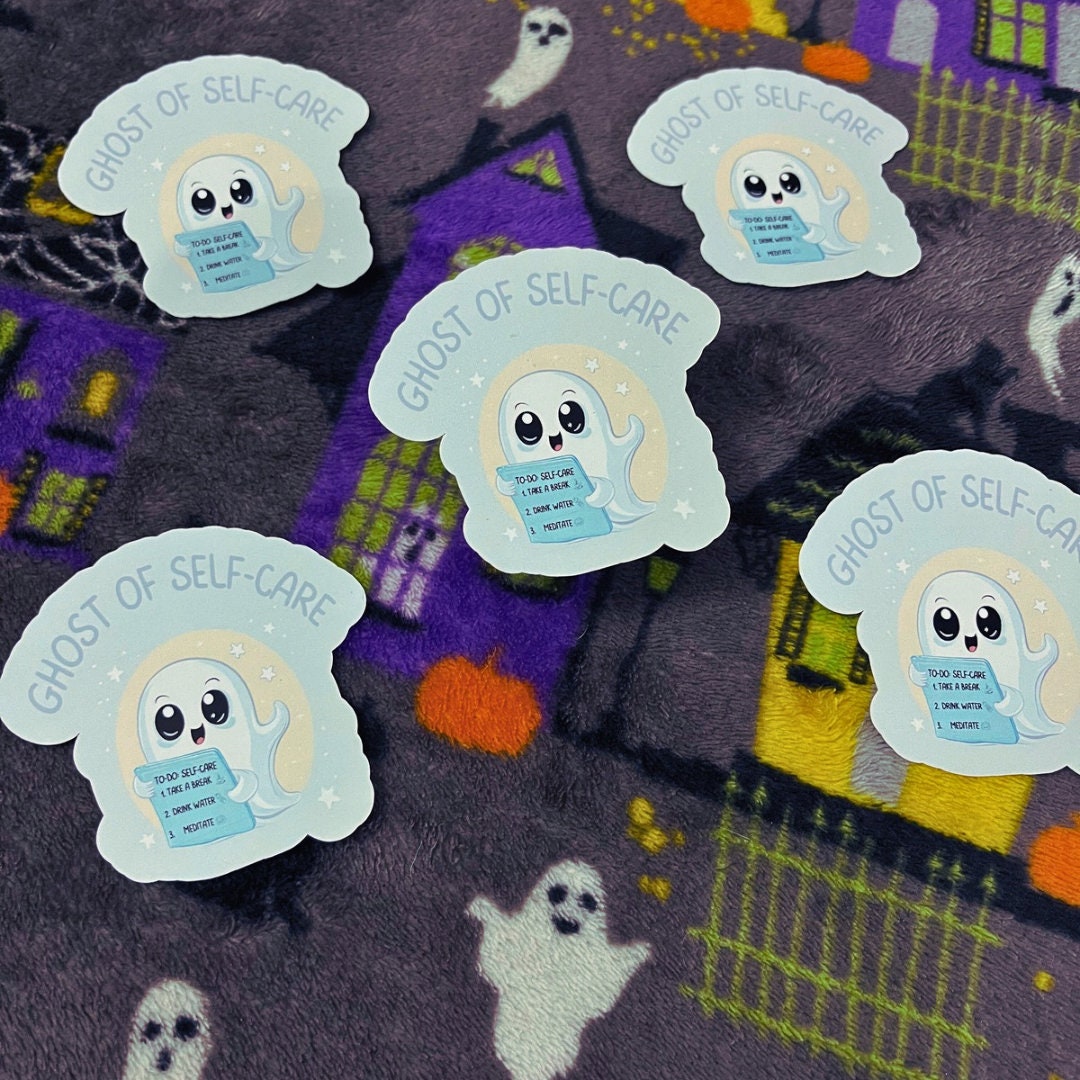 Ghost Self-care Sticker Spooky Reminder to Prioritize Yourself - Etsy