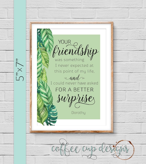 Golden Girls Friend Quote Dorothy 5x7 - Etsy