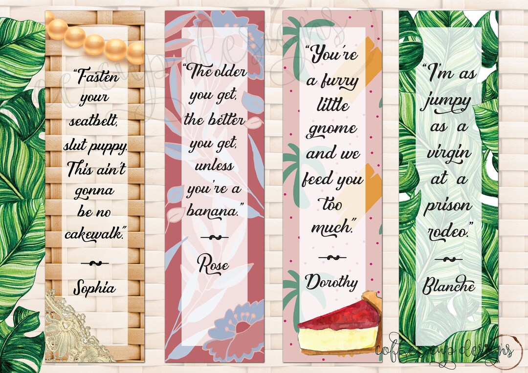 Golden Girls Quote Bookmarks - 2.25" X 8" - Instant Download - Etsy
