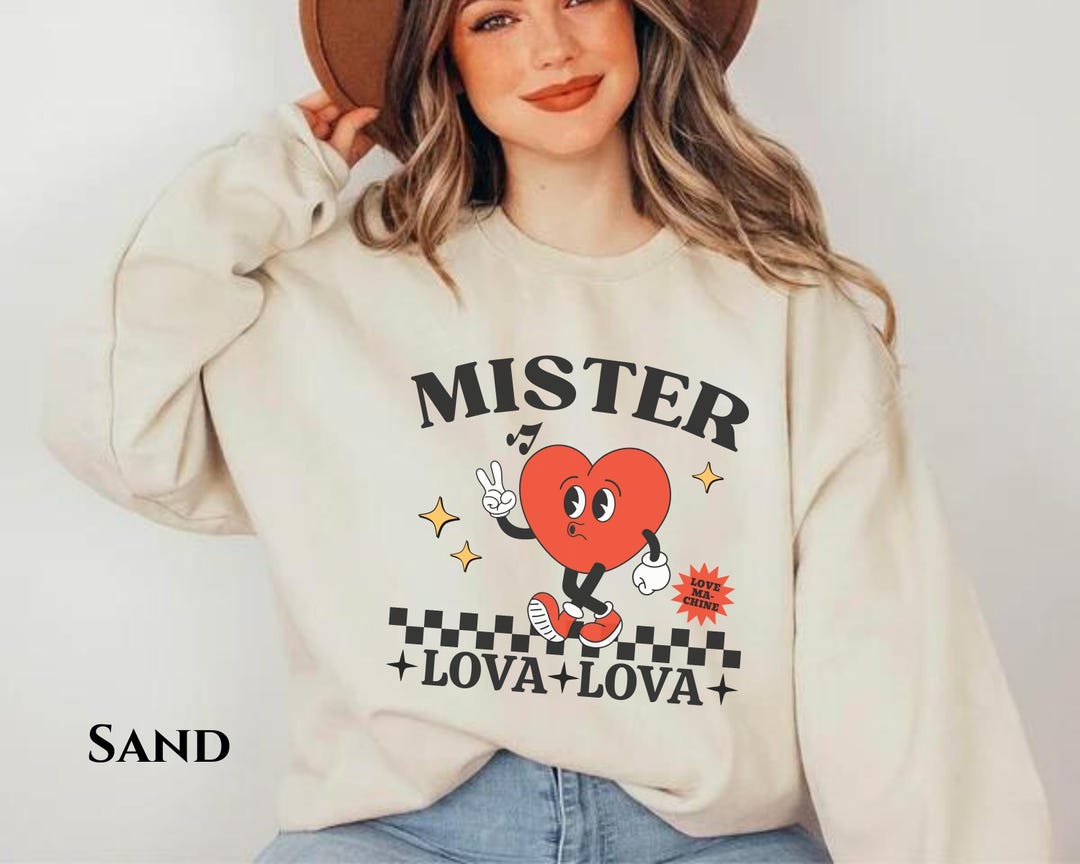 Mister Lova Funny Sweater Hot Guy Sweater Retro 90s Valentine Unhinged ...