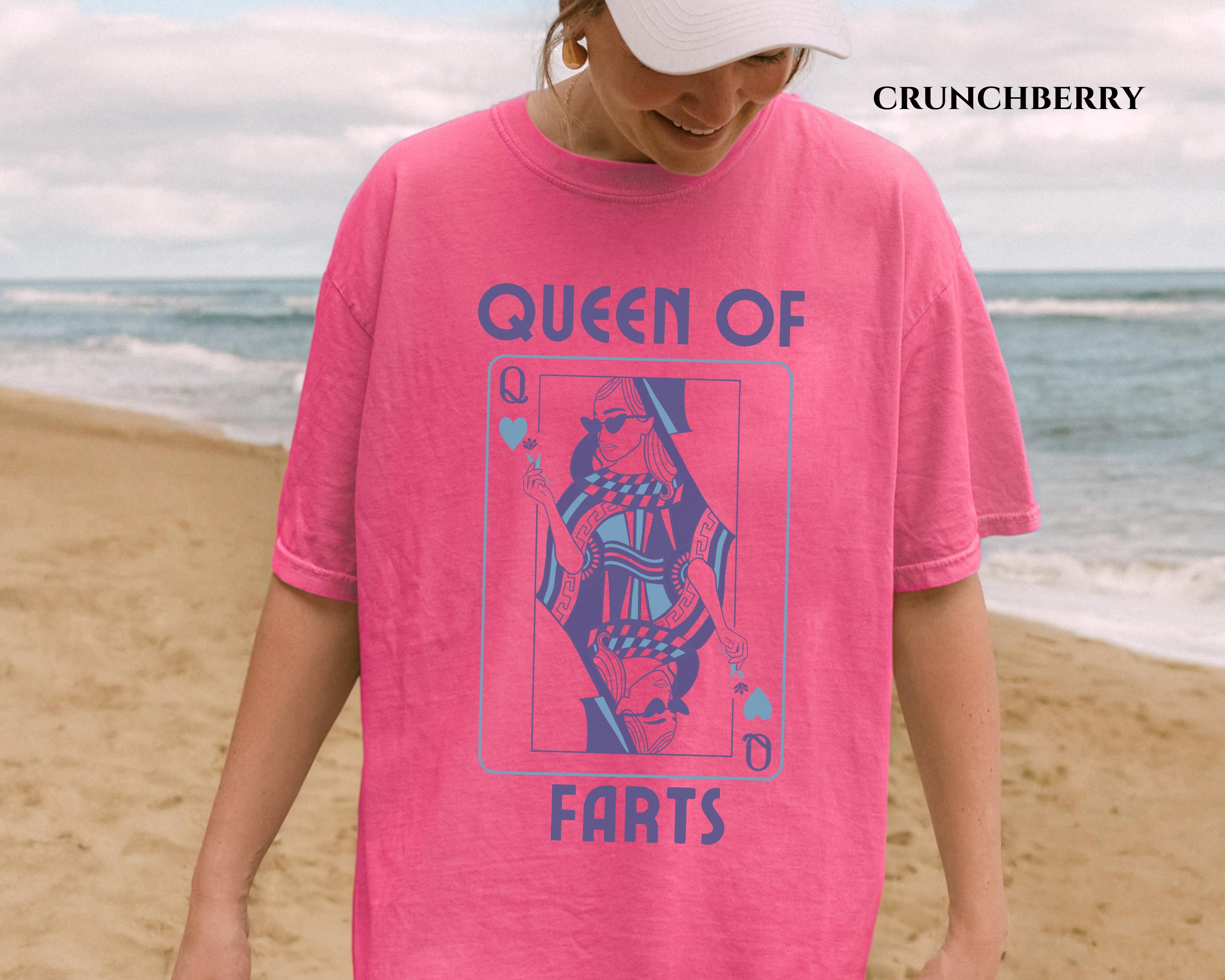 Queen of Farts Comfort Color T-shirt Funny Joke Shirt Exchange ...