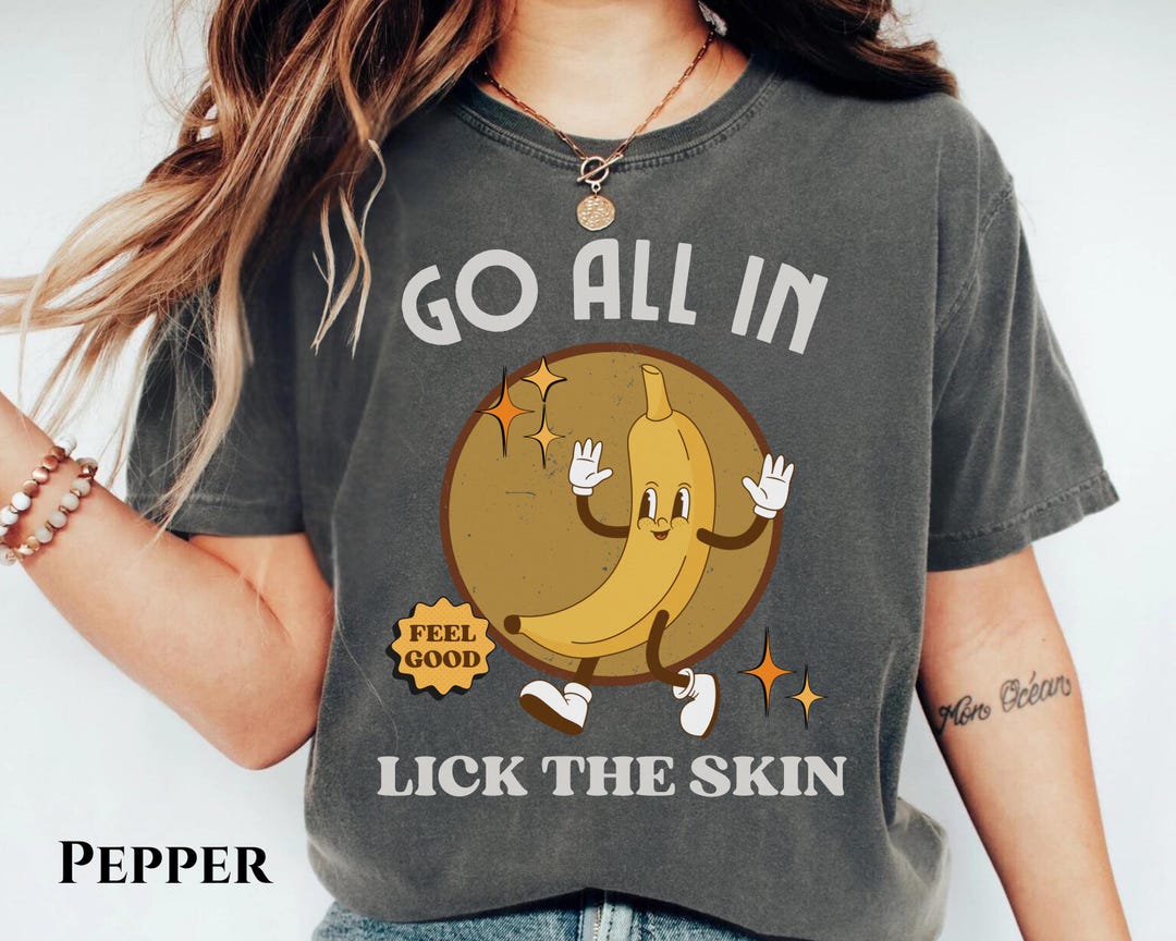 Lick the Skin Offensive Guy Y2K Guy Inappropriate Comfort Color Shirt ...