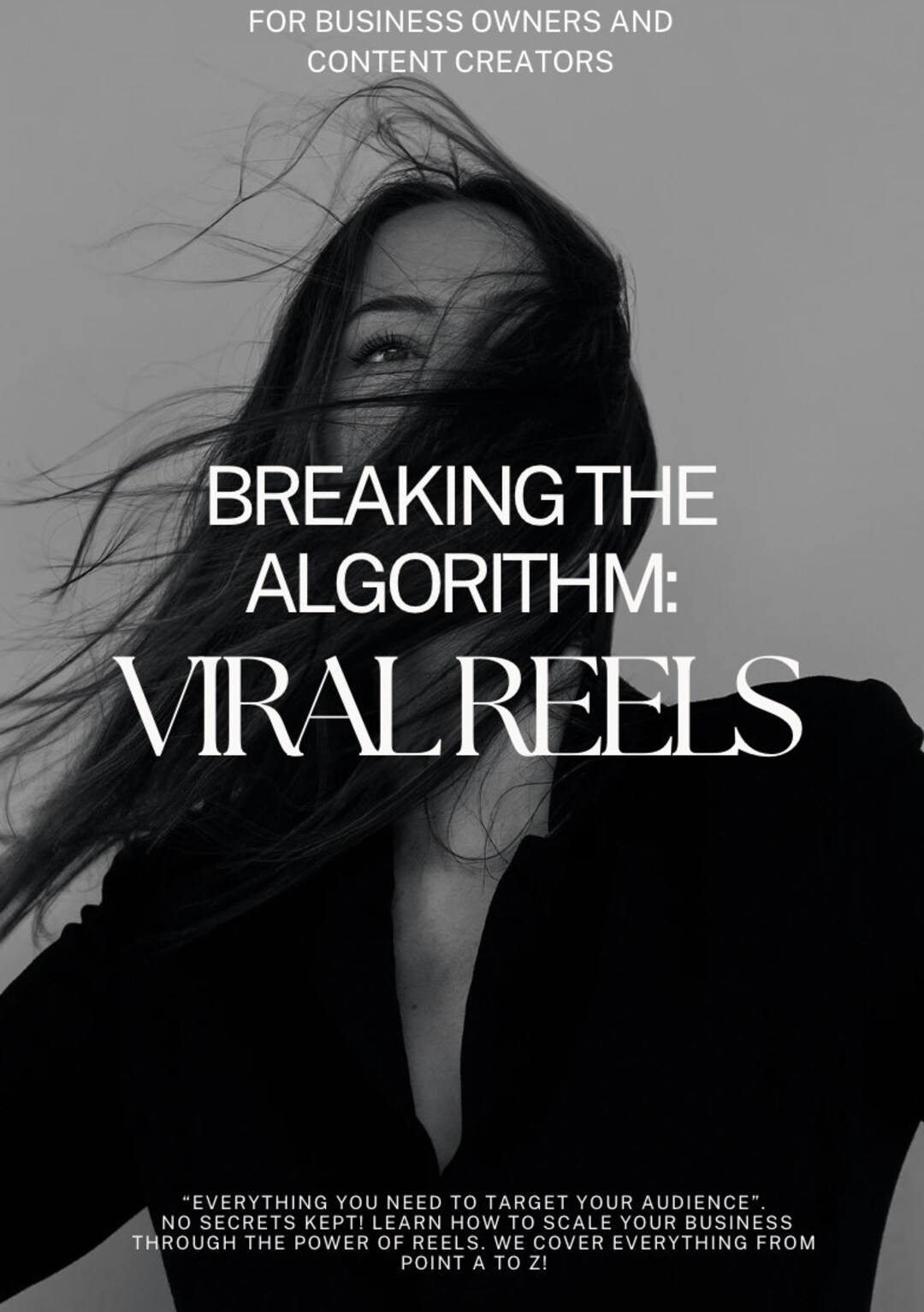Breaking the Algorithm Viral Reels | Everything You Need to Target Your ...