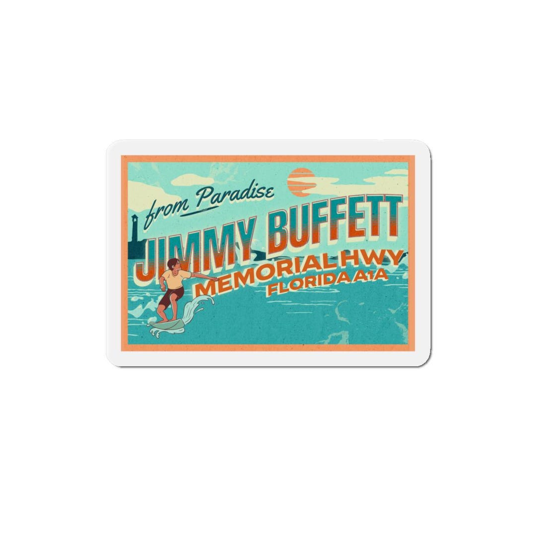 Jimmy Buffett From Paradise Tropical Die-cut Magnet, Parrothead Gift ...