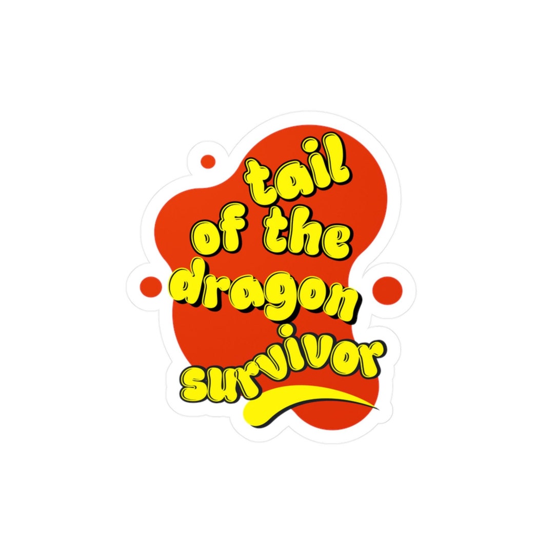Tail of the Dragon Kiss-cut Vinyl Decals - Tail of the Dragon Survivor ...