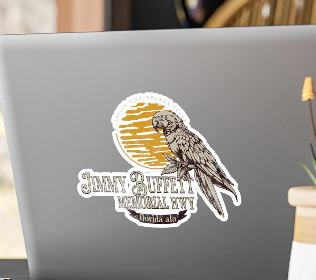 Jimmy Buffett Memorial Hwy Kiss-cut Vinyl Decal - Florida, Parrot, Key ...