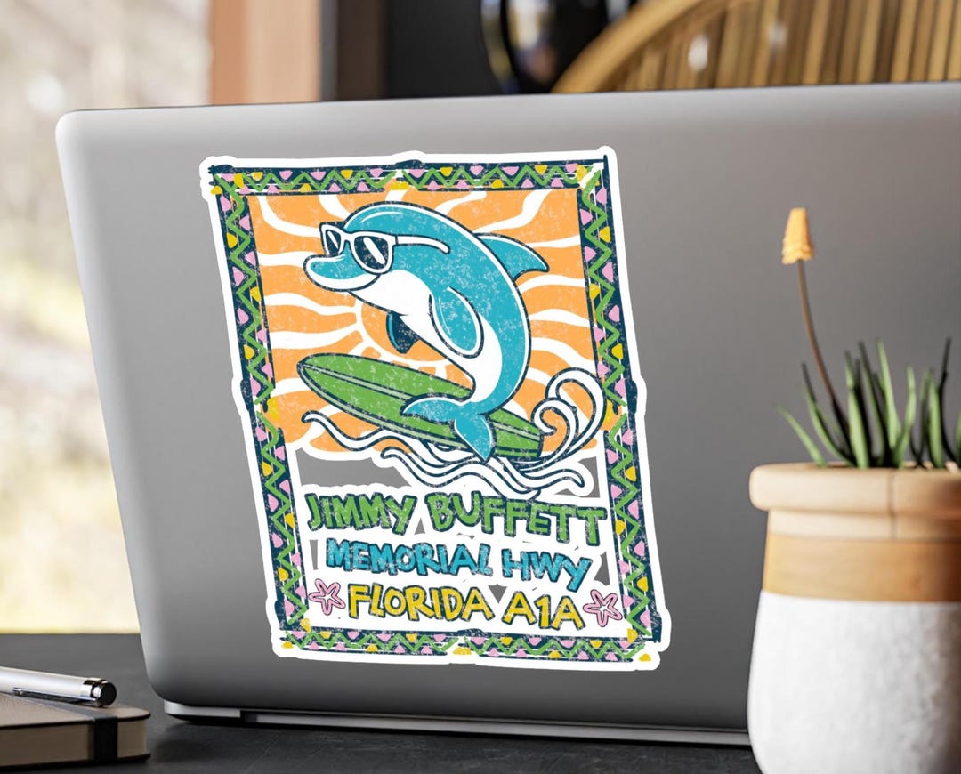 Jimmy Buffett Memorial Highway Florida A1A Dolphin Kiss-cut Vinyl ...