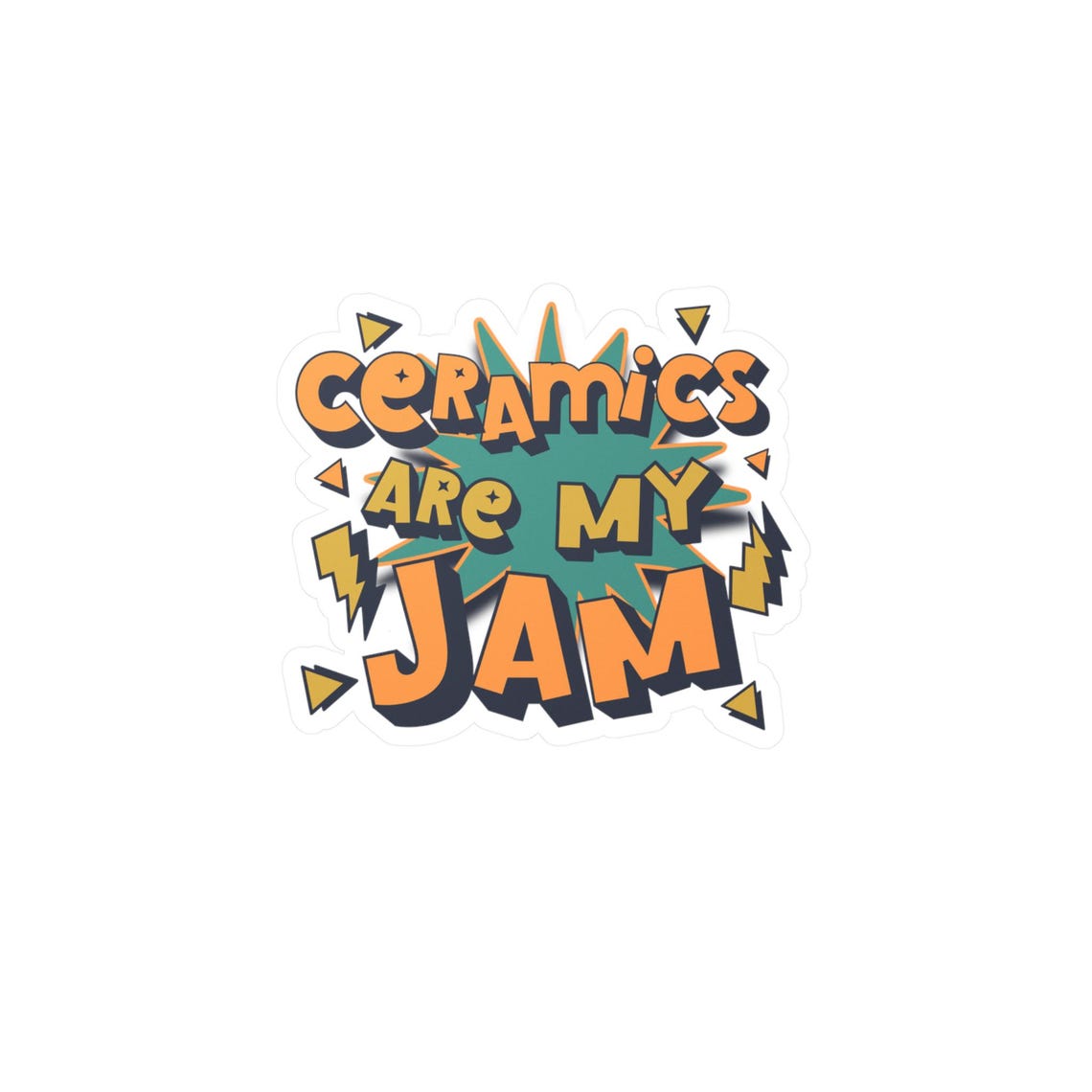 Ceramics Are My Jam Kiss-cut Vinyl Decals, Fun Stickers for Crafters ...