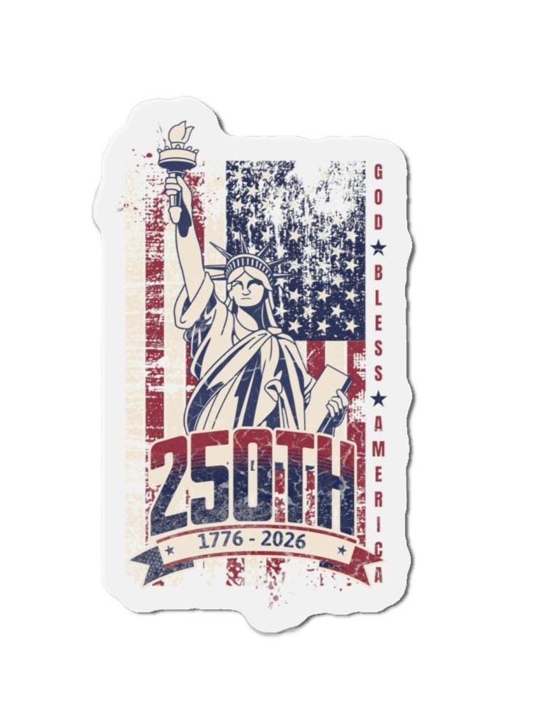America's Birthday 250th Patriotic Lady Liberty God Bless America Die ...