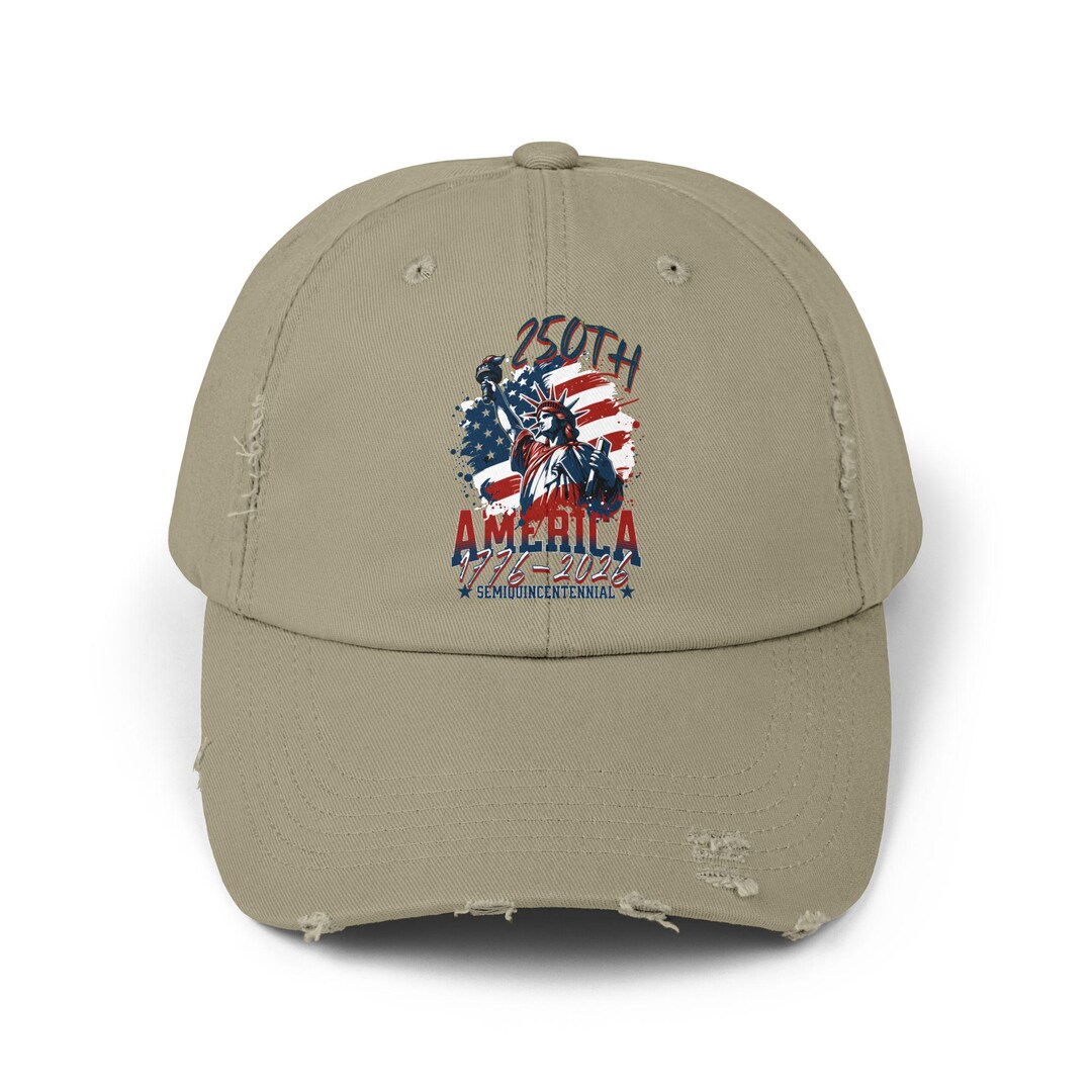 America's Birthday 250th Patriotic Distressed Unisex Cap, July 4th ...