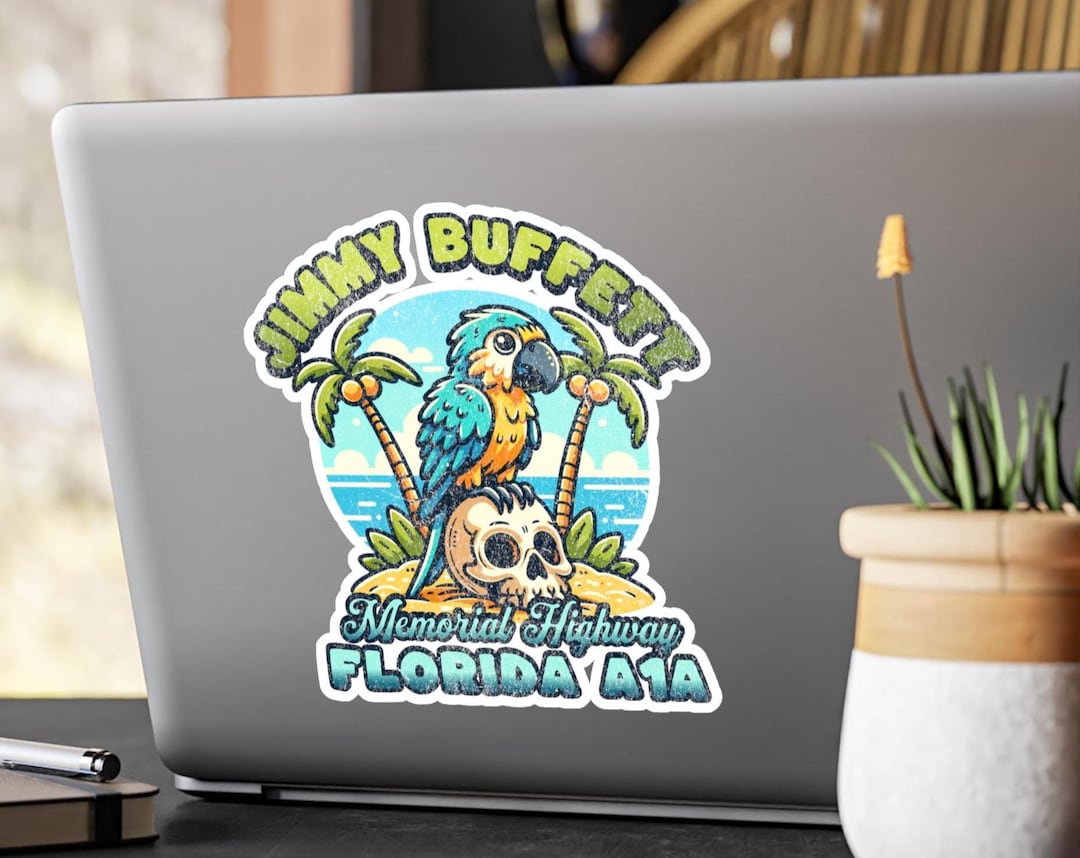 Jimmy Buffett Memorial Highway Florida A1A Kiss-cut Vinyl Decal ...