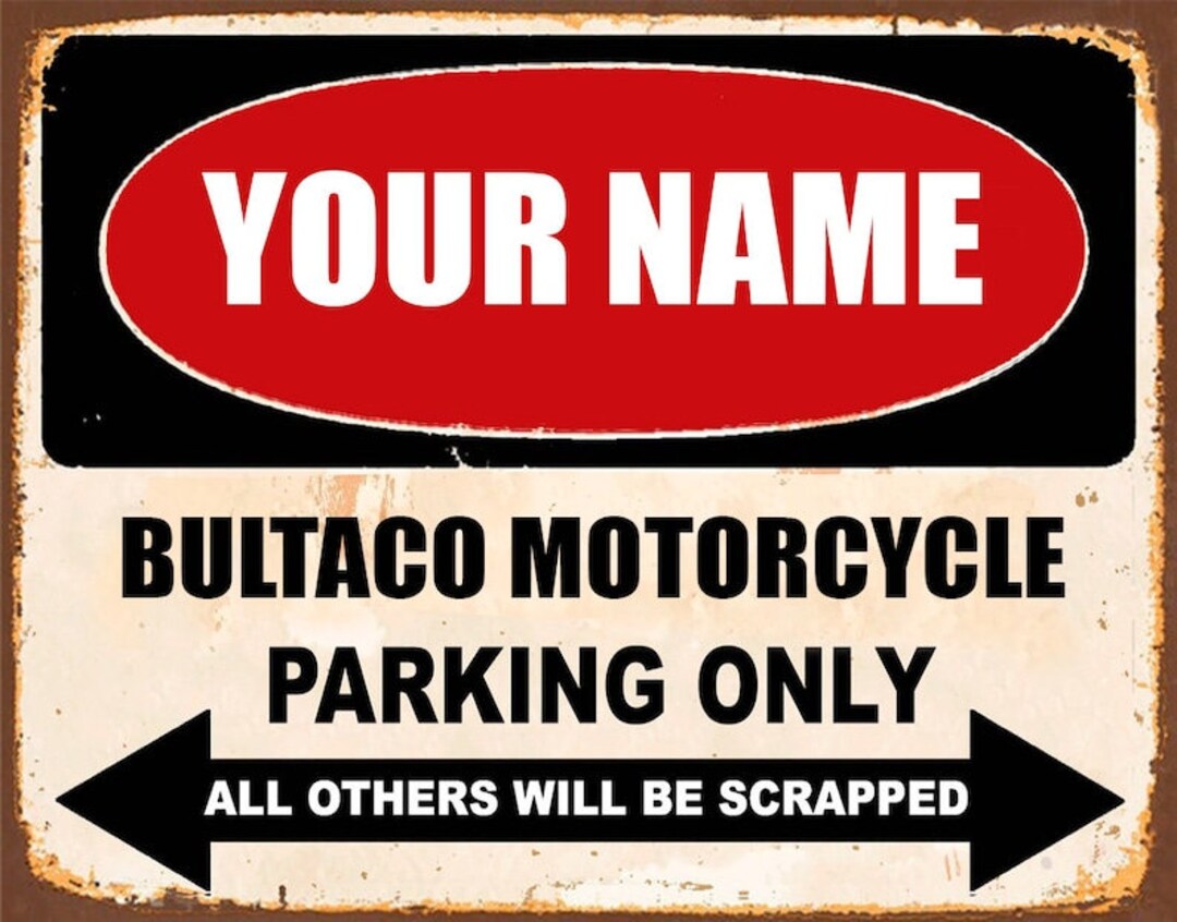 Bultaco Motorcycle Parking Only , Personalised , Metal Tin Sign ...