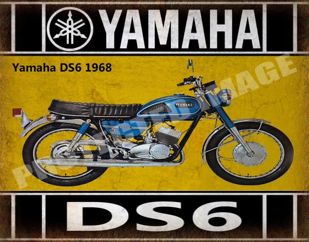 Yamaha DS6 1968, Vintage Retro Style Motorcycle , Metal , Tin Sign , Poster Wall Plaque - Etsy