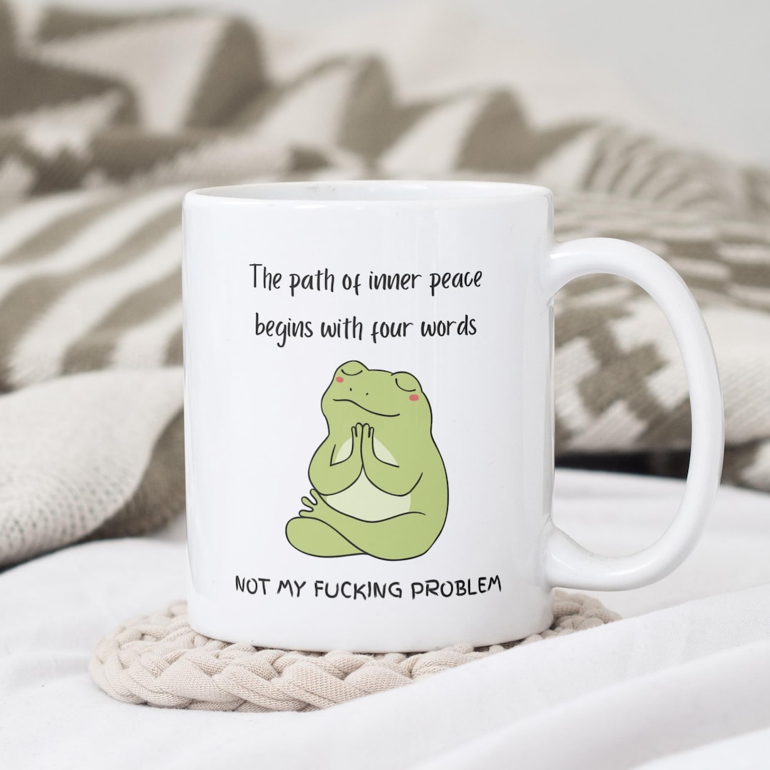 Funny Frog Path to Inner Peace Mug, Coffee Mug, 11 Oz, Funny Mug, Funny ...