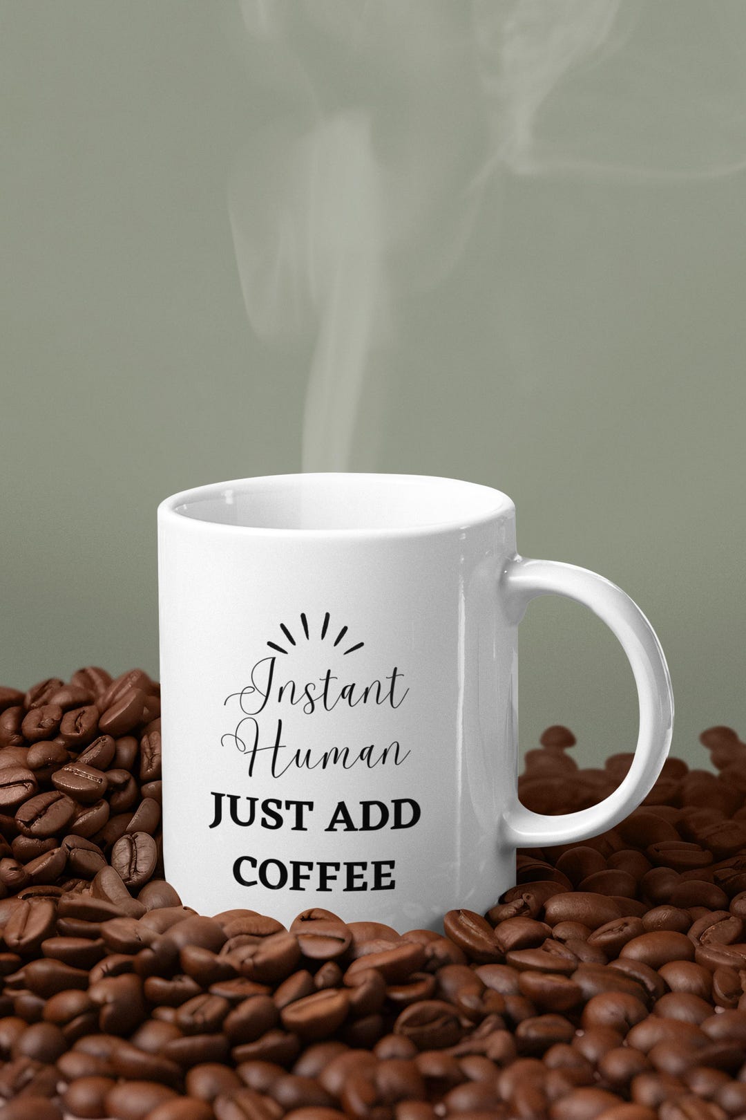 Instant Human Just Add Coffee Mug Funny Coffee Lover Gift, Humorous ...