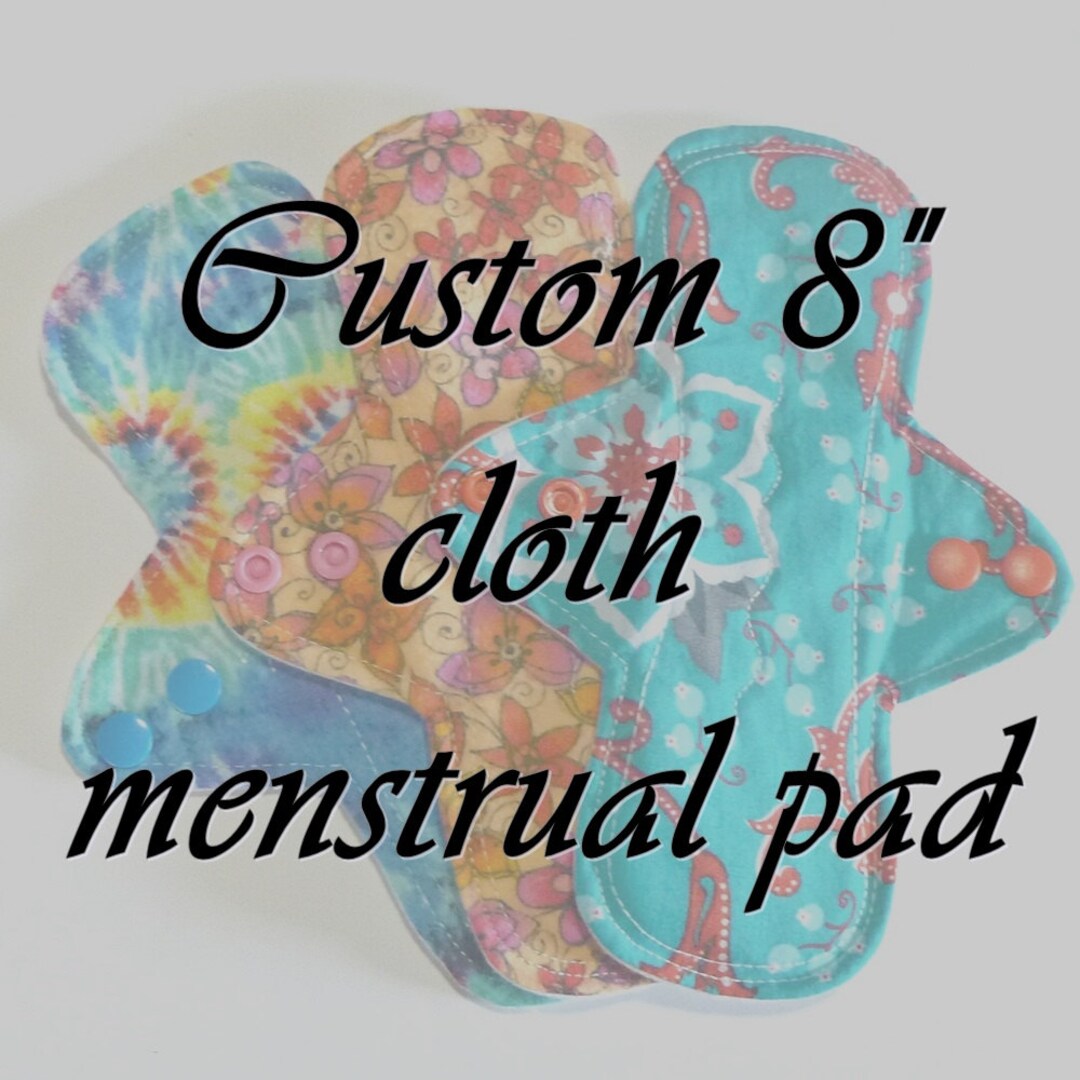 MADE TO ORDER - 8" Reusable Cloth Menstrual Pad - Choose Your Fabric ...