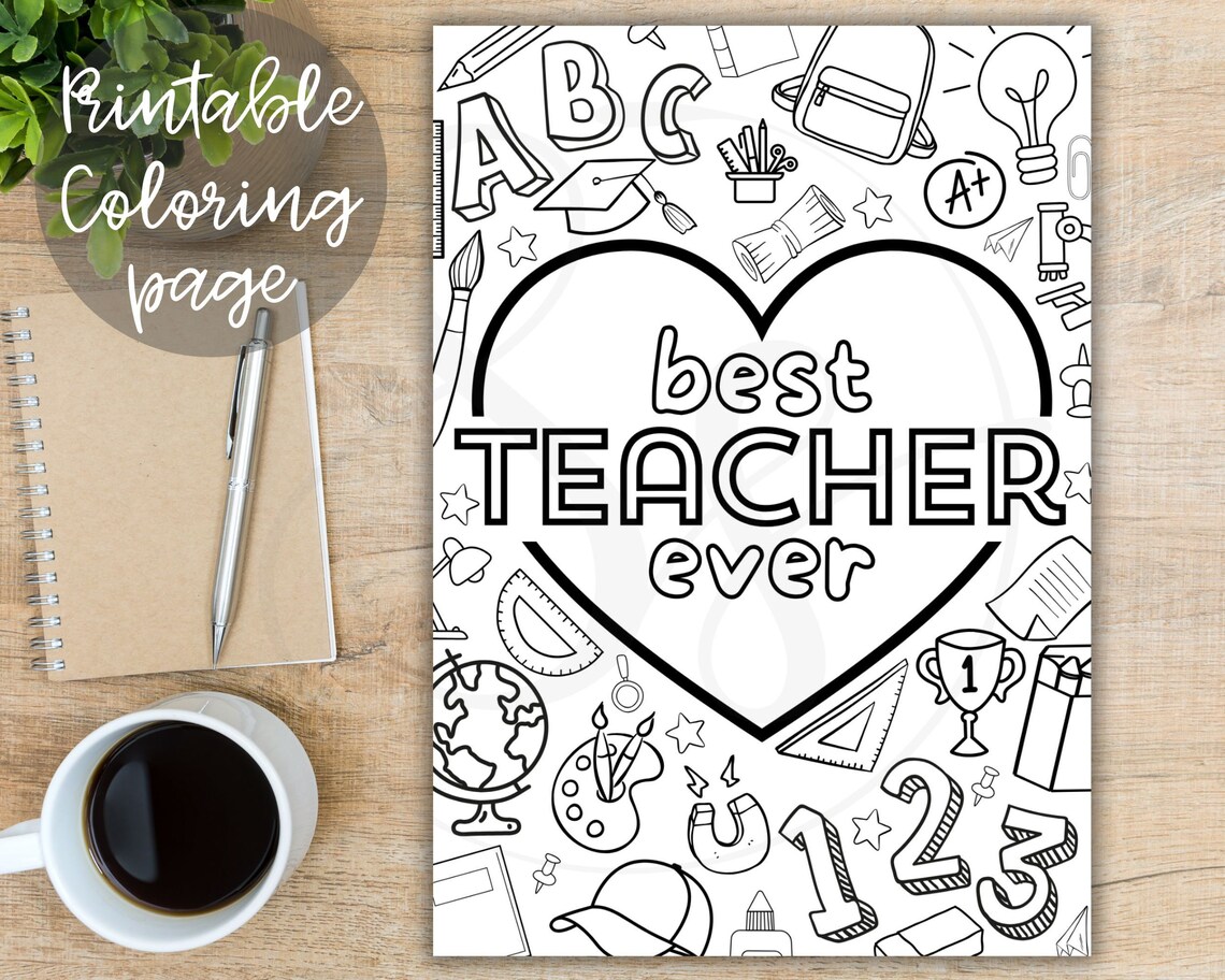 Printable Teacher Appreciation Coloring Page, Best Teacher Ever ...