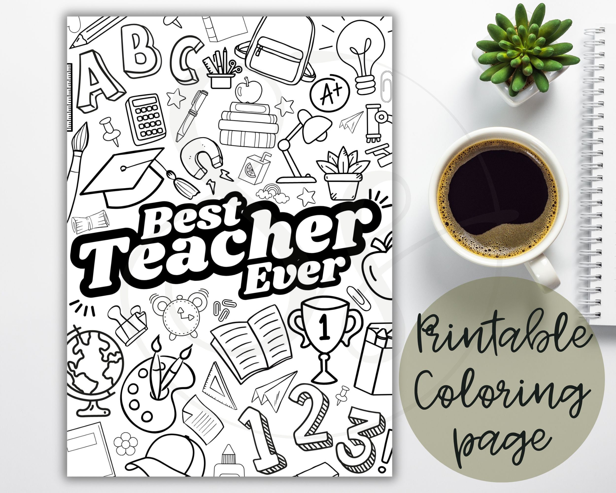 Printable Teacher Appreciation Coloring Page, Best Teacher Ever ...